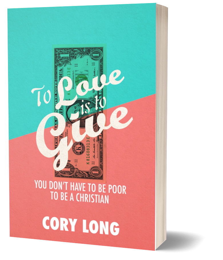 Unlocking Generosity: A Journey Through "To Love Is To Give" - Cory Long